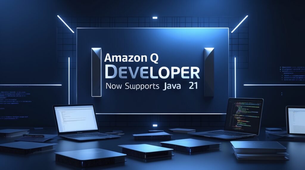 Amazon Q Developer Now Supports Java 21: Unlocking Enhanced Performance and AI-Powered ...